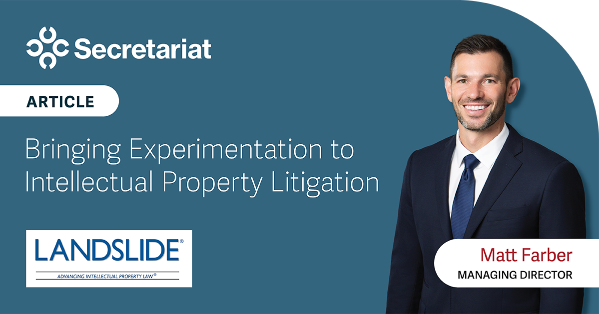 Bringing Experimentation to Intellectual Property Litigation - Secretariat
