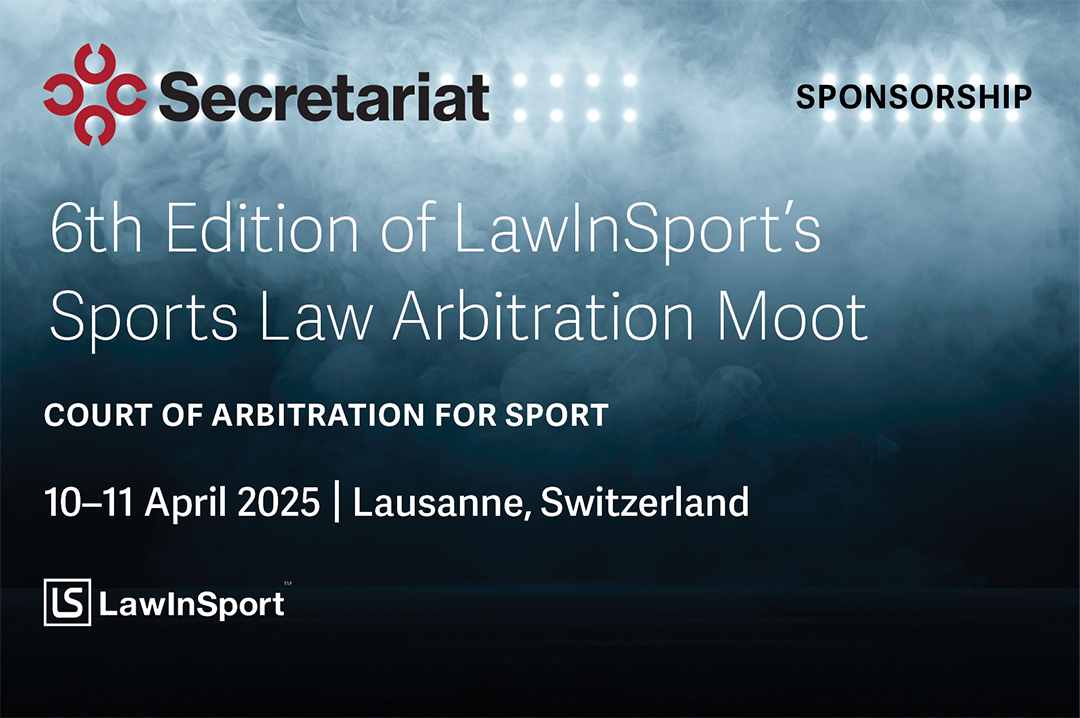 6th Edition of the Sports Law Arbitration Moot - Secretariat